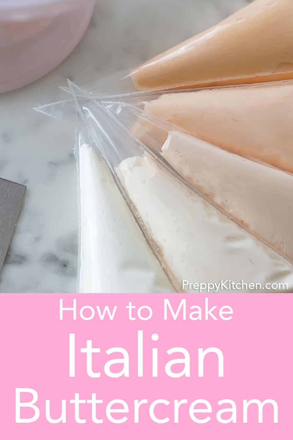 How to make Italian Buttercream - Preppy Kitchen