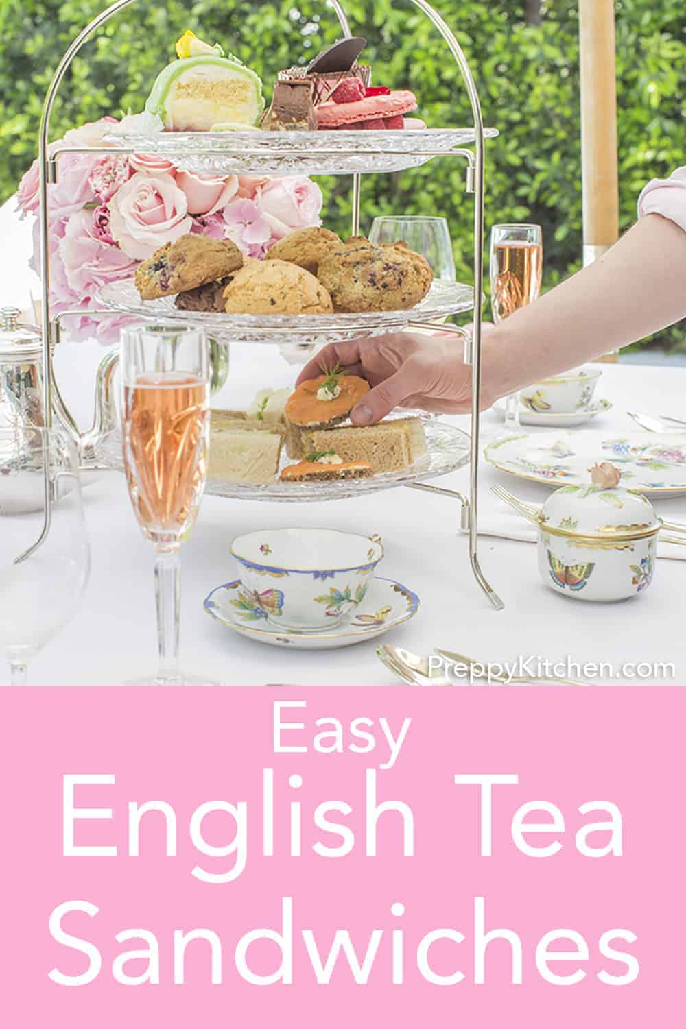 English Tea Sandwiches - Preppy Kitchen