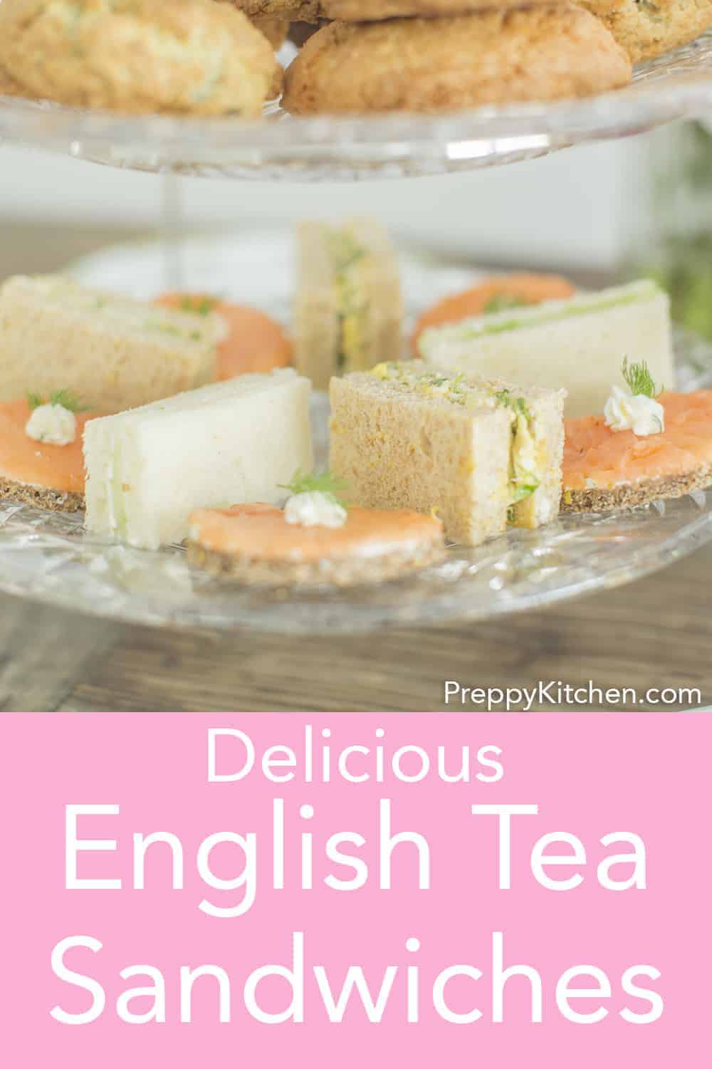 English Tea Sandwiches - Preppy Kitchen