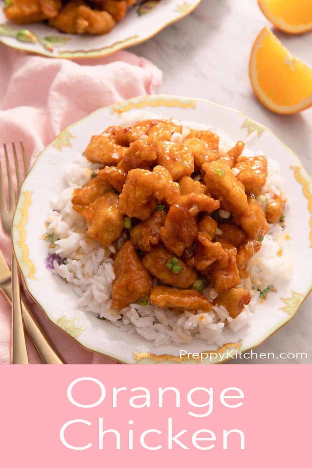 Orange Chicken - Preppy Kitchen