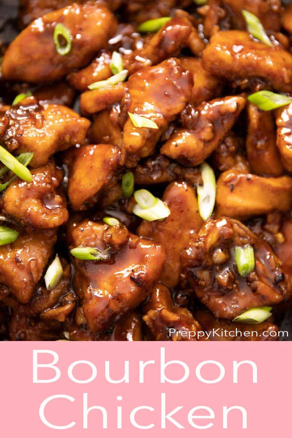 Bourbon Chicken - Preppy Kitchen