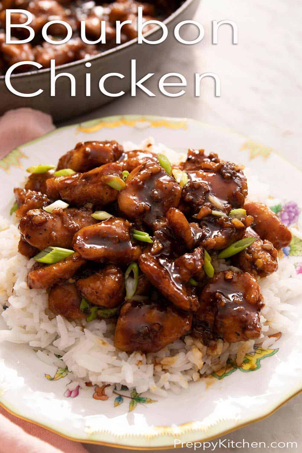 Bourbon Chicken - Preppy Kitchen
