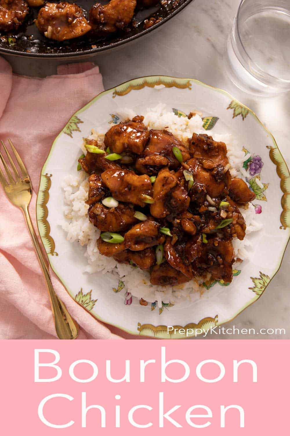 Bourbon Chicken - Preppy Kitchen