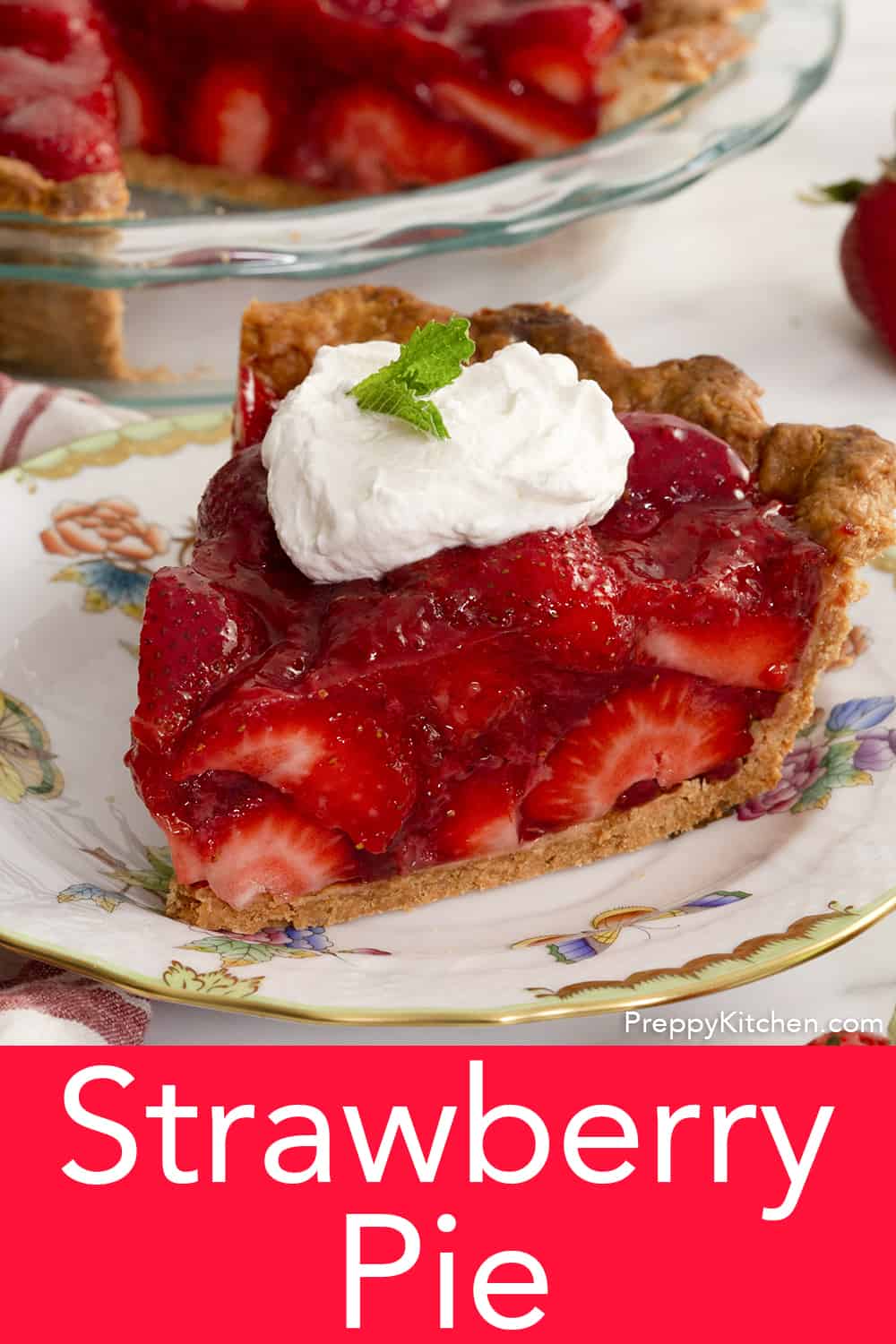 Fresh Strawberry Pie - Preppy Kitchen