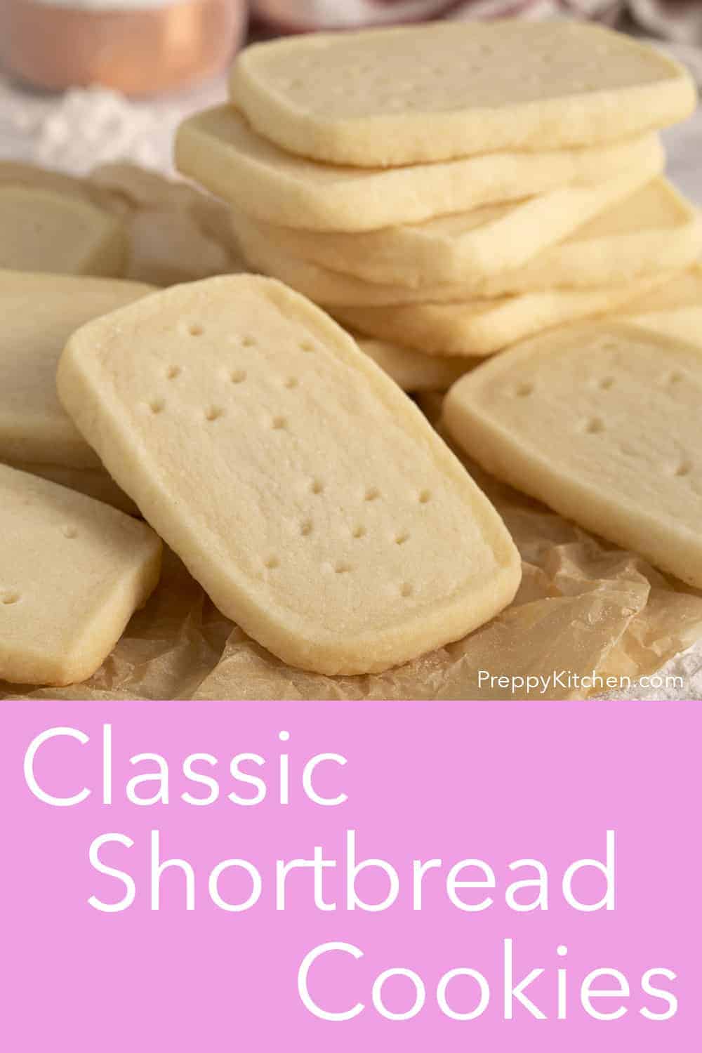 Shortbread Cookies Recipe - Preppy Kitchen