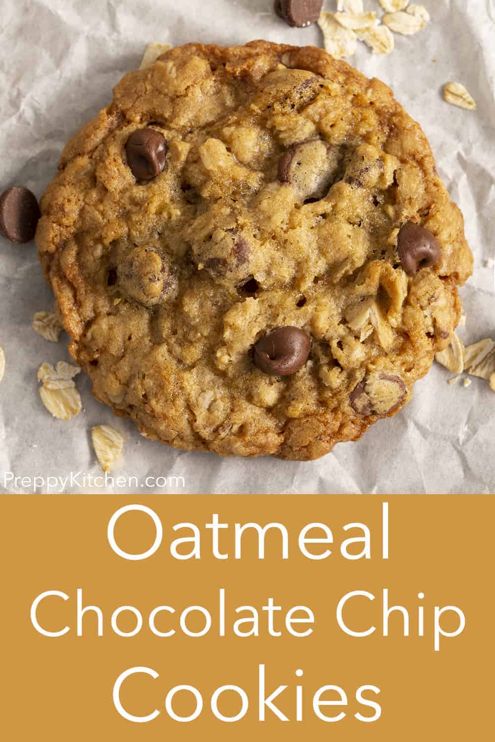 Oatmeal Chocolate Chip Cookies - Preppy Kitchen