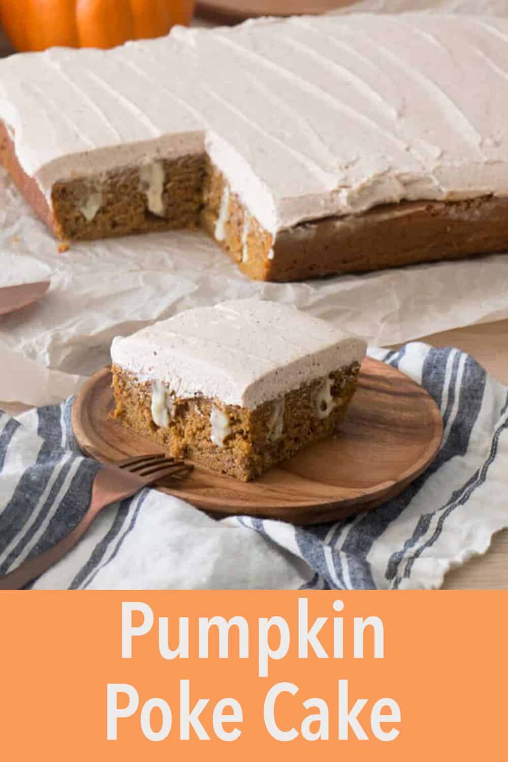 Pumpkin Poke Cake - Preppy Kitchen