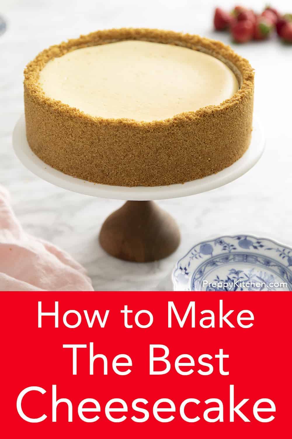 Classic Cheesecake Recipe - Preppy Kitchen