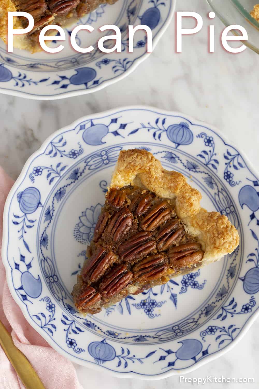 The Best Pecan Pie - Preppy Kitchen