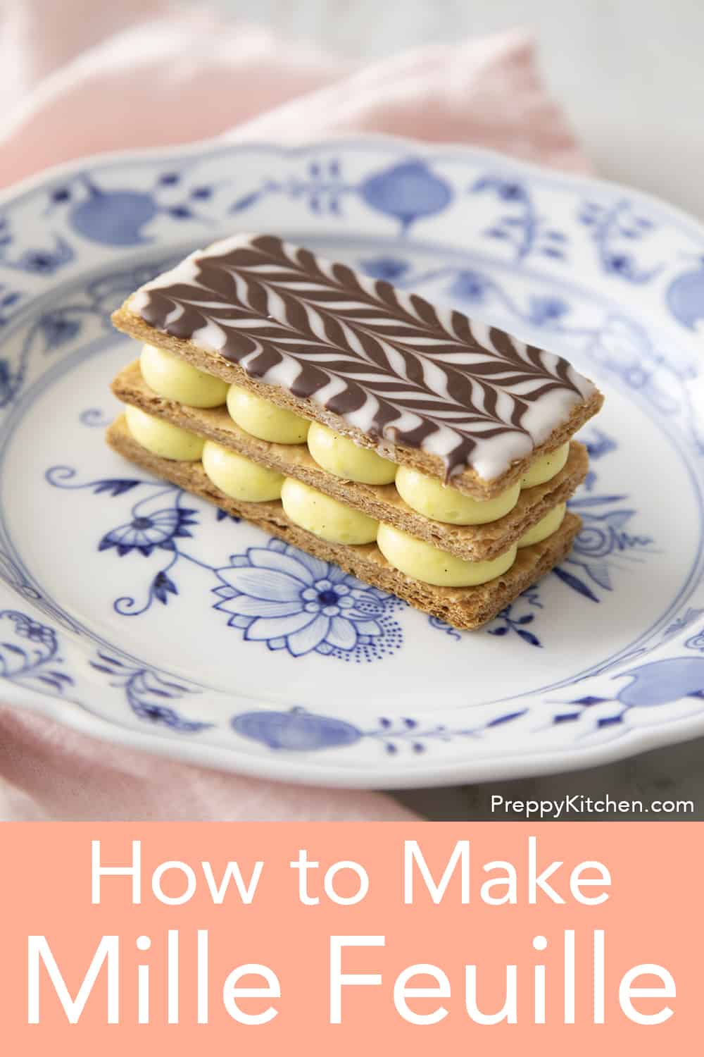 Mille Feuille - Preppy Kitchen