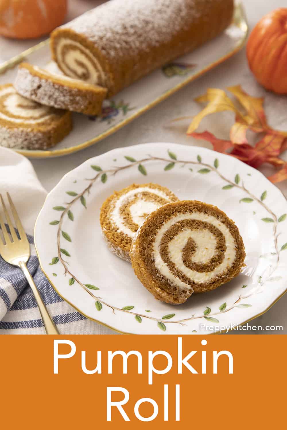 Pumpkin Roll - Preppy Kitchen