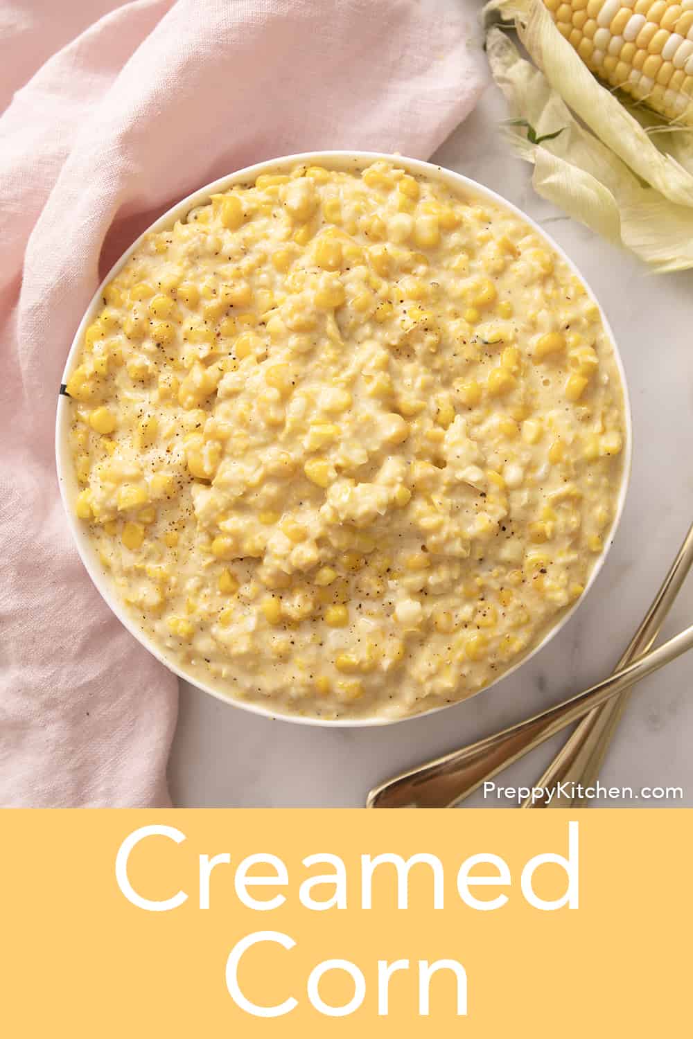 Creamed Corn - Preppy Kitchen