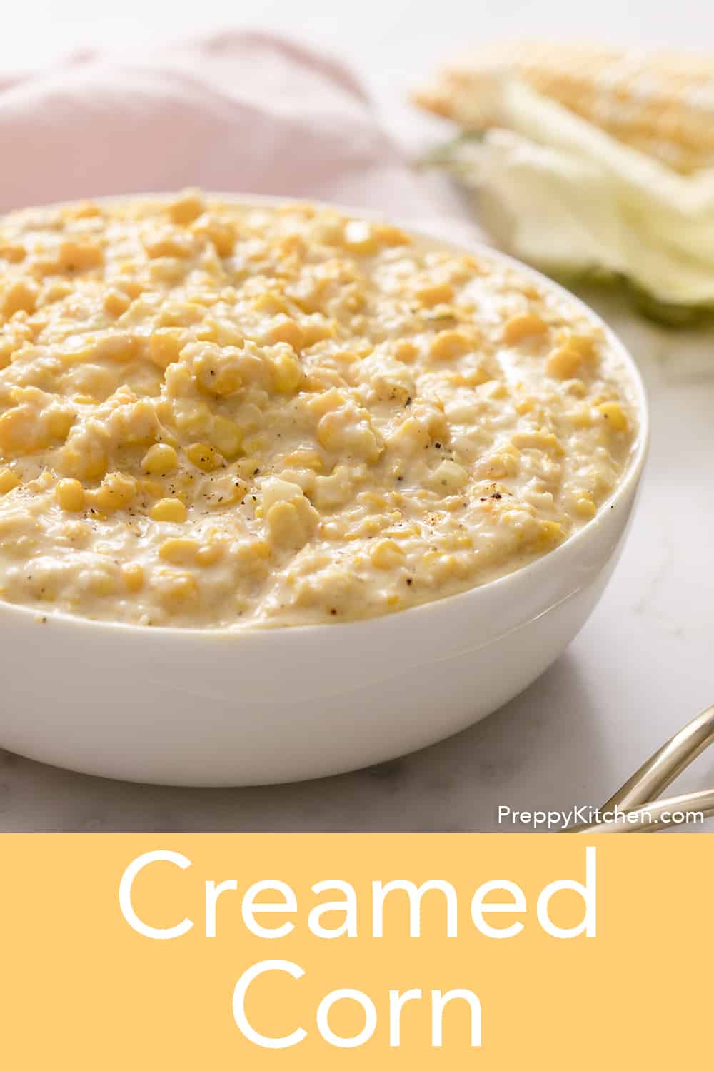 Creamed Corn - Preppy Kitchen