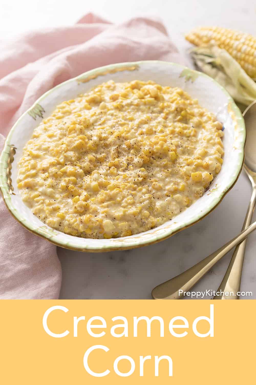 Creamed Corn - Preppy Kitchen