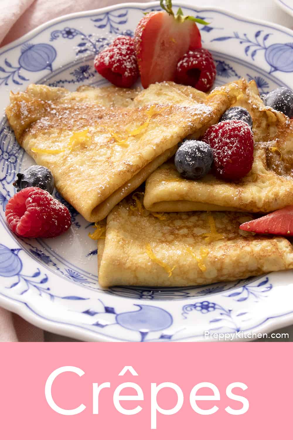 The Best Crepe Recipe - Preppy Kitchen