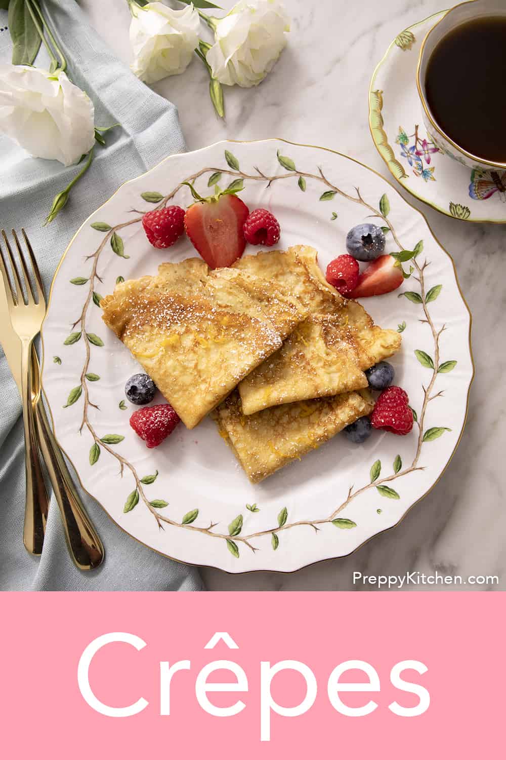 Crepes Recipe - Preppy Kitchen