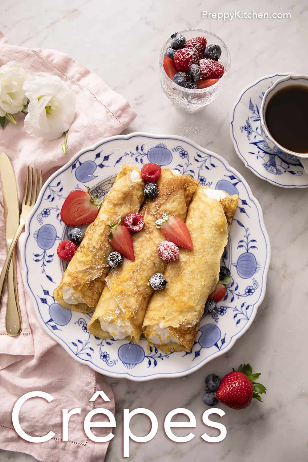 The Best Crepe Recipe - Preppy Kitchen