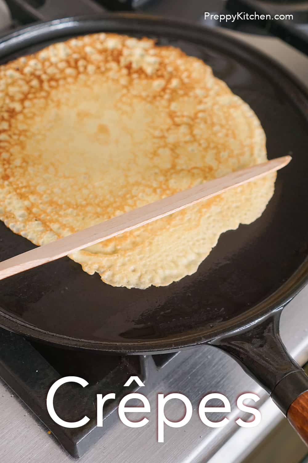 The Best Crepe Recipe - Preppy Kitchen