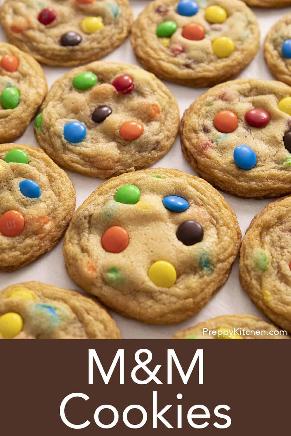 M&M Cookies - Preppy Kitchen