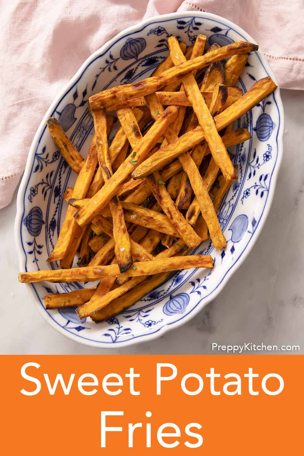 Sweet Potato Fries - Preppy Kitchen