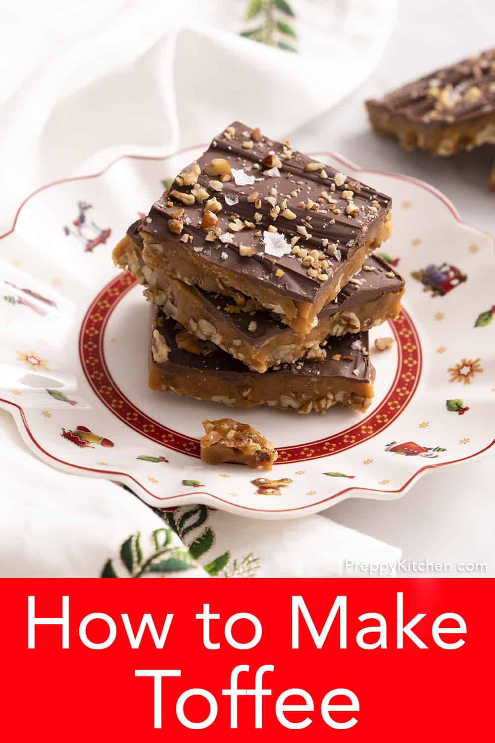 Toffee Recipe - Preppy Kitchen