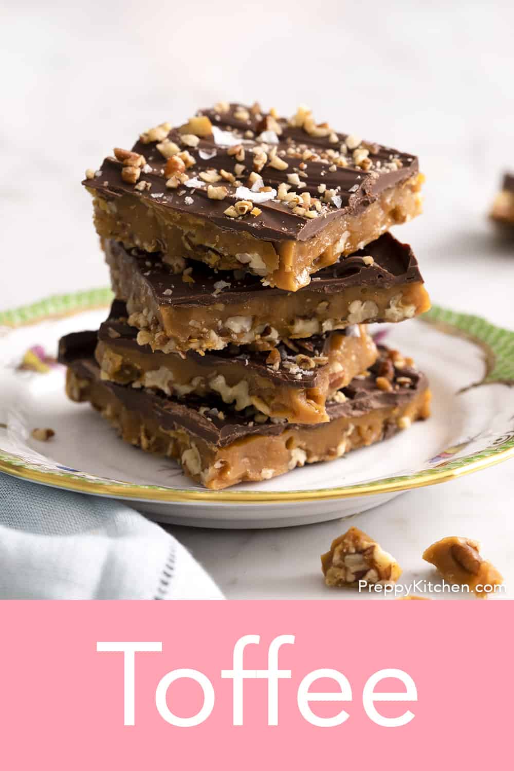 Toffee Recipe - Preppy Kitchen