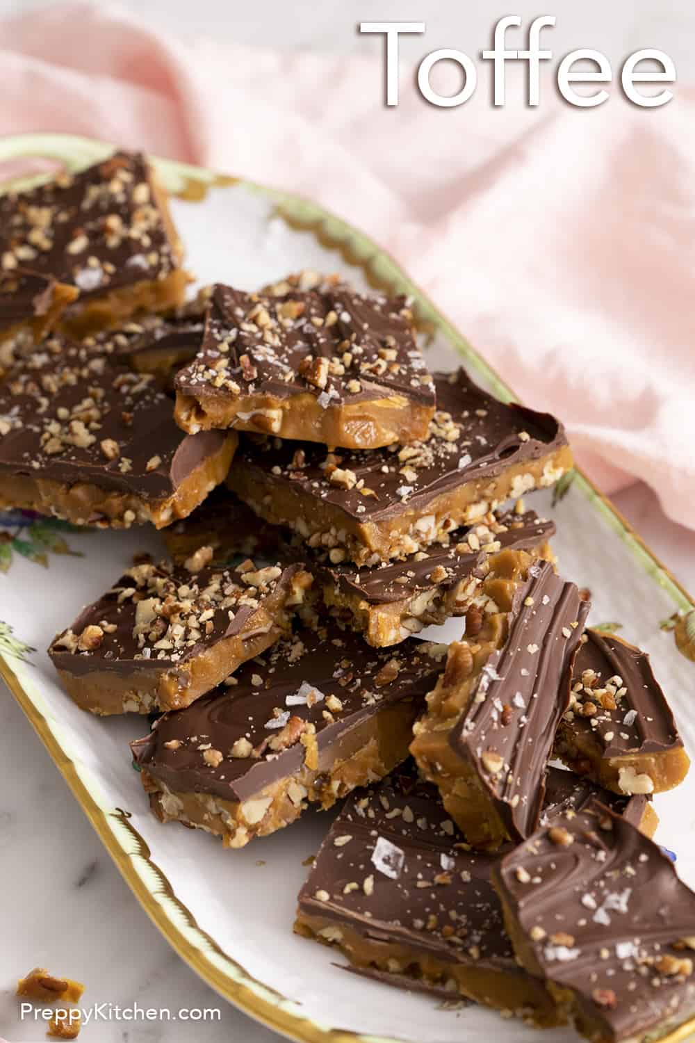 Toffee Recipe - Preppy Kitchen
