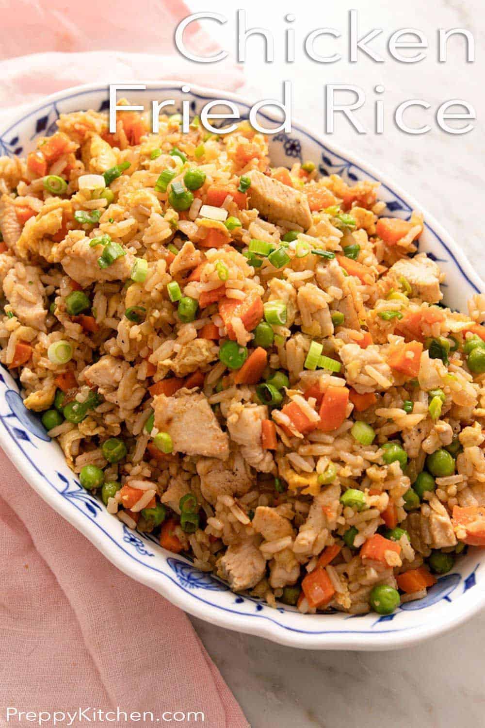 Chicken Fried Rice - Preppy Kitchen