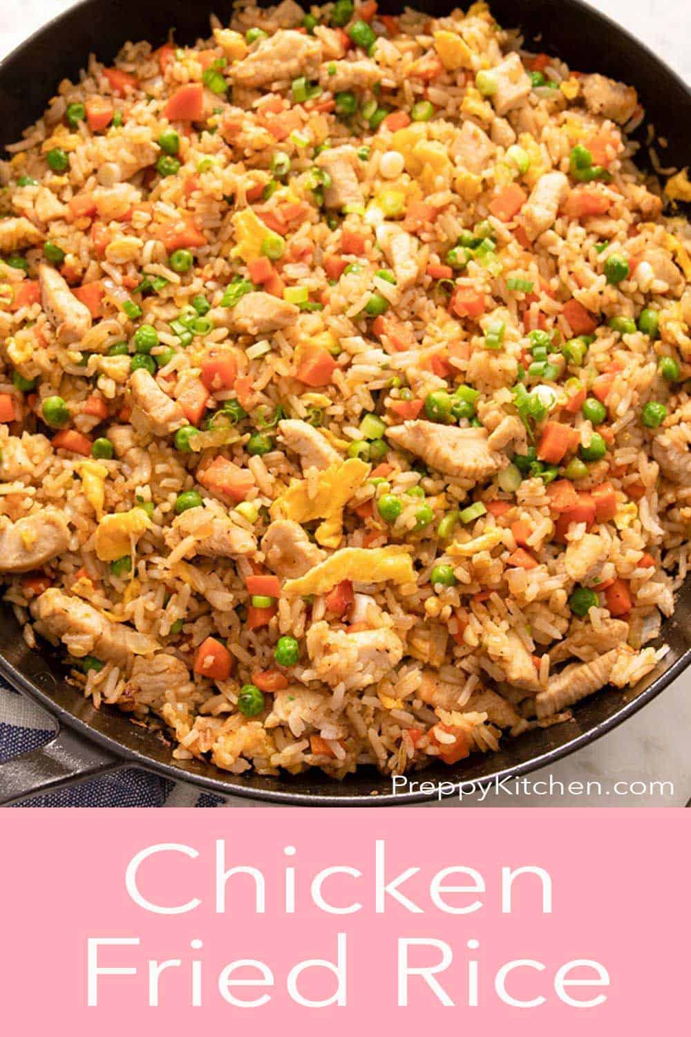 Chicken Fried Rice - Preppy Kitchen