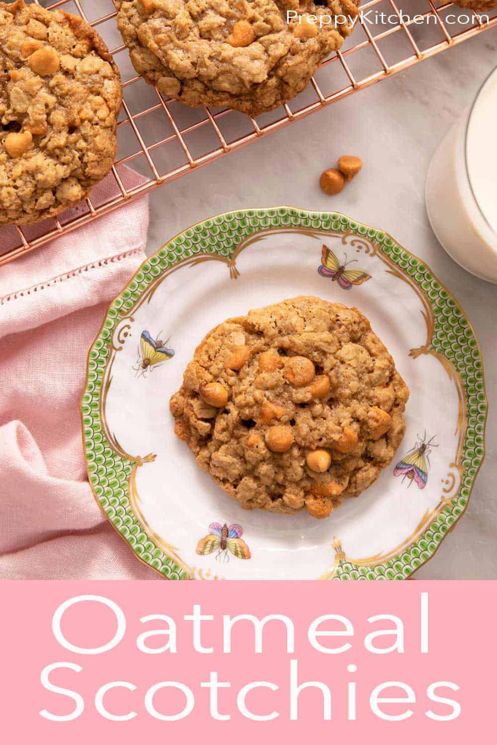 Oatmeal Scotchies - Preppy Kitchen