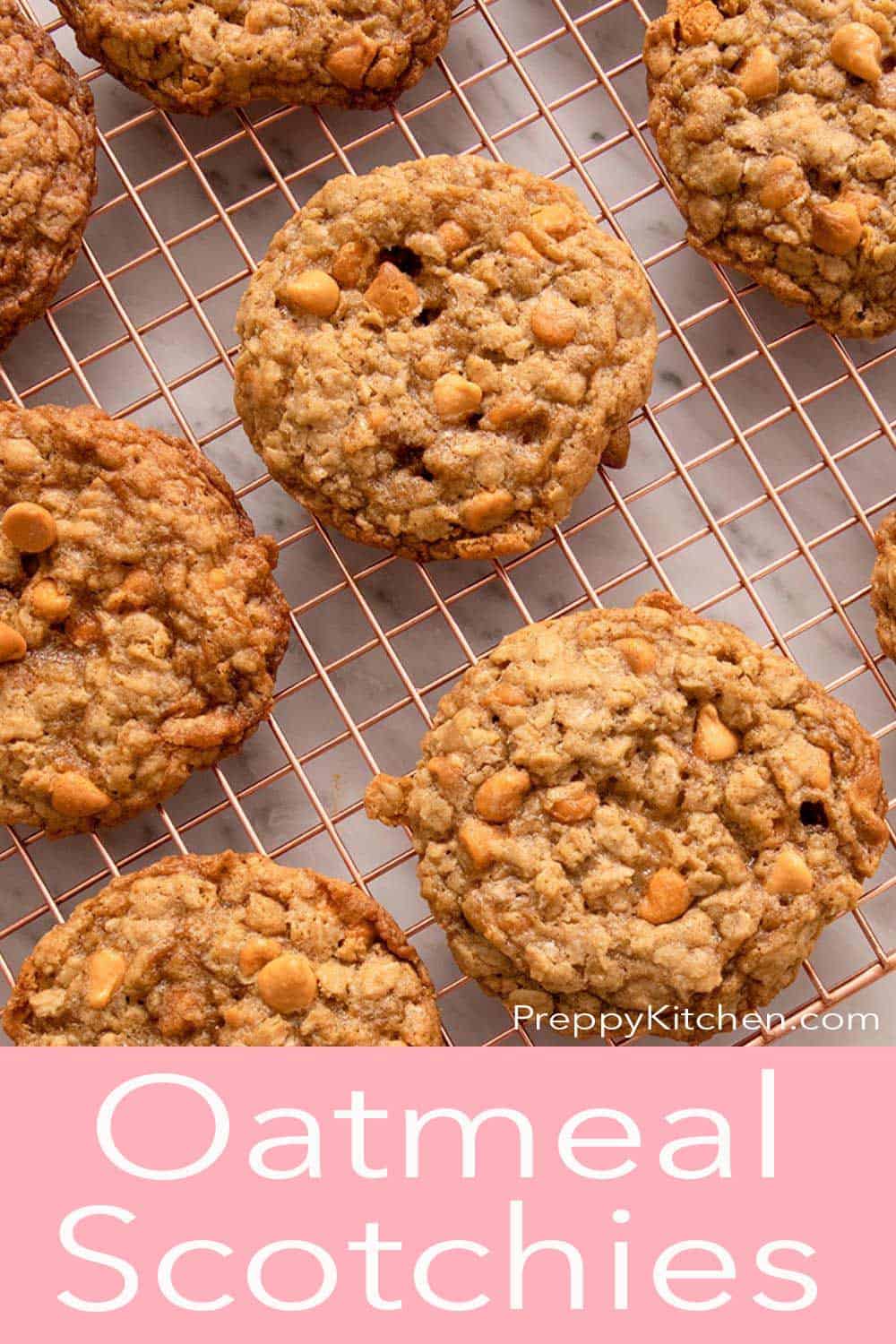 Oatmeal Scotchies - Preppy Kitchen