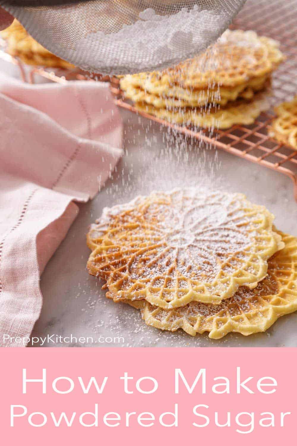 How to Make Powdered Sugar - Preppy Kitchen