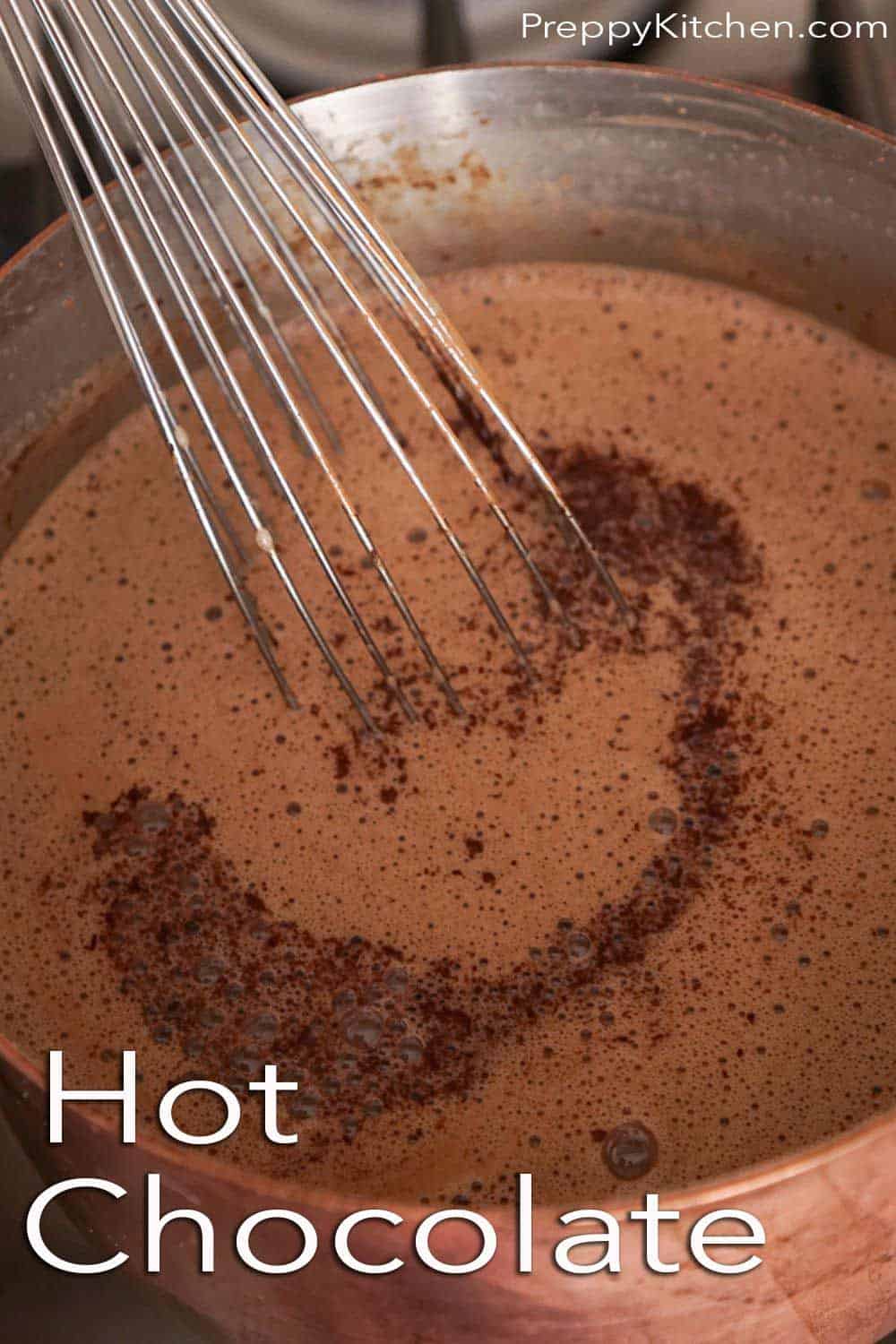 Homemade Hot Chocolate Recipe - Preppy Kitchen