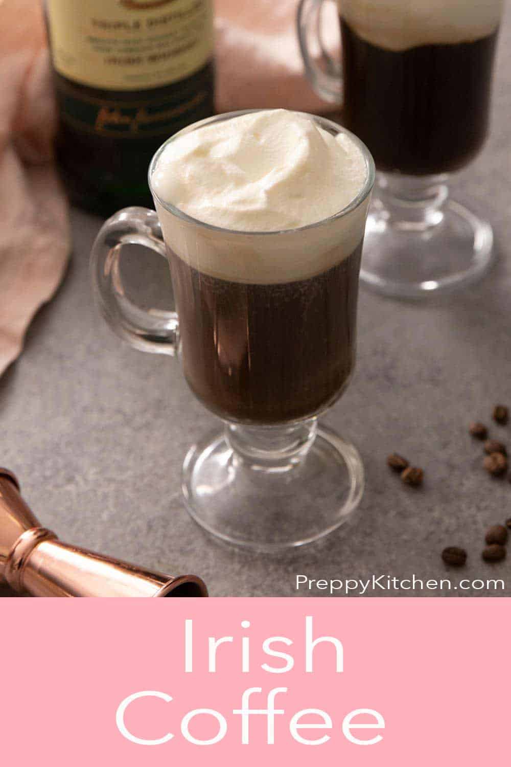 Irish Coffee - Preppy Kitchen