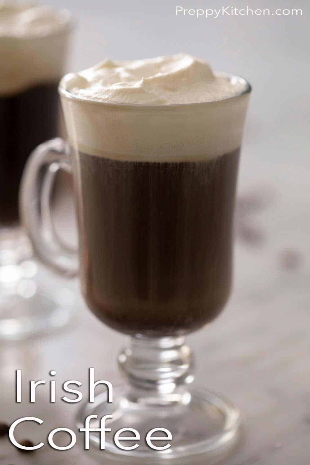 Irish Coffee - Preppy Kitchen