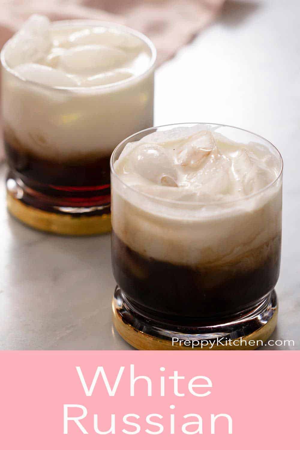 White Russian - Preppy Kitchen