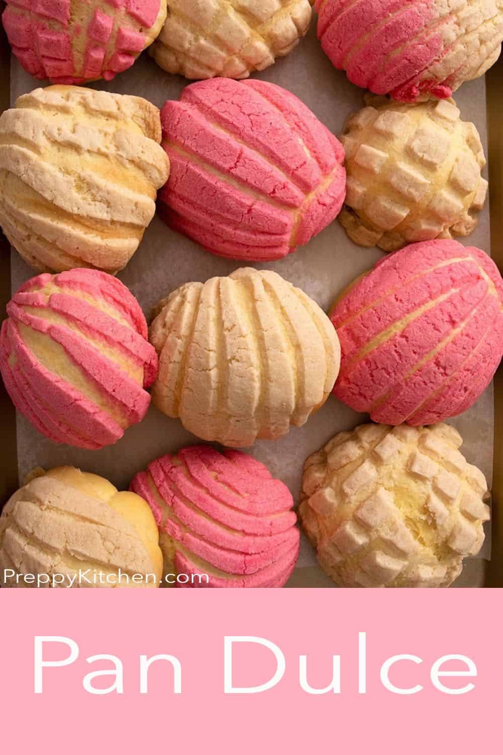 Pan Dulce - Preppy Kitchen