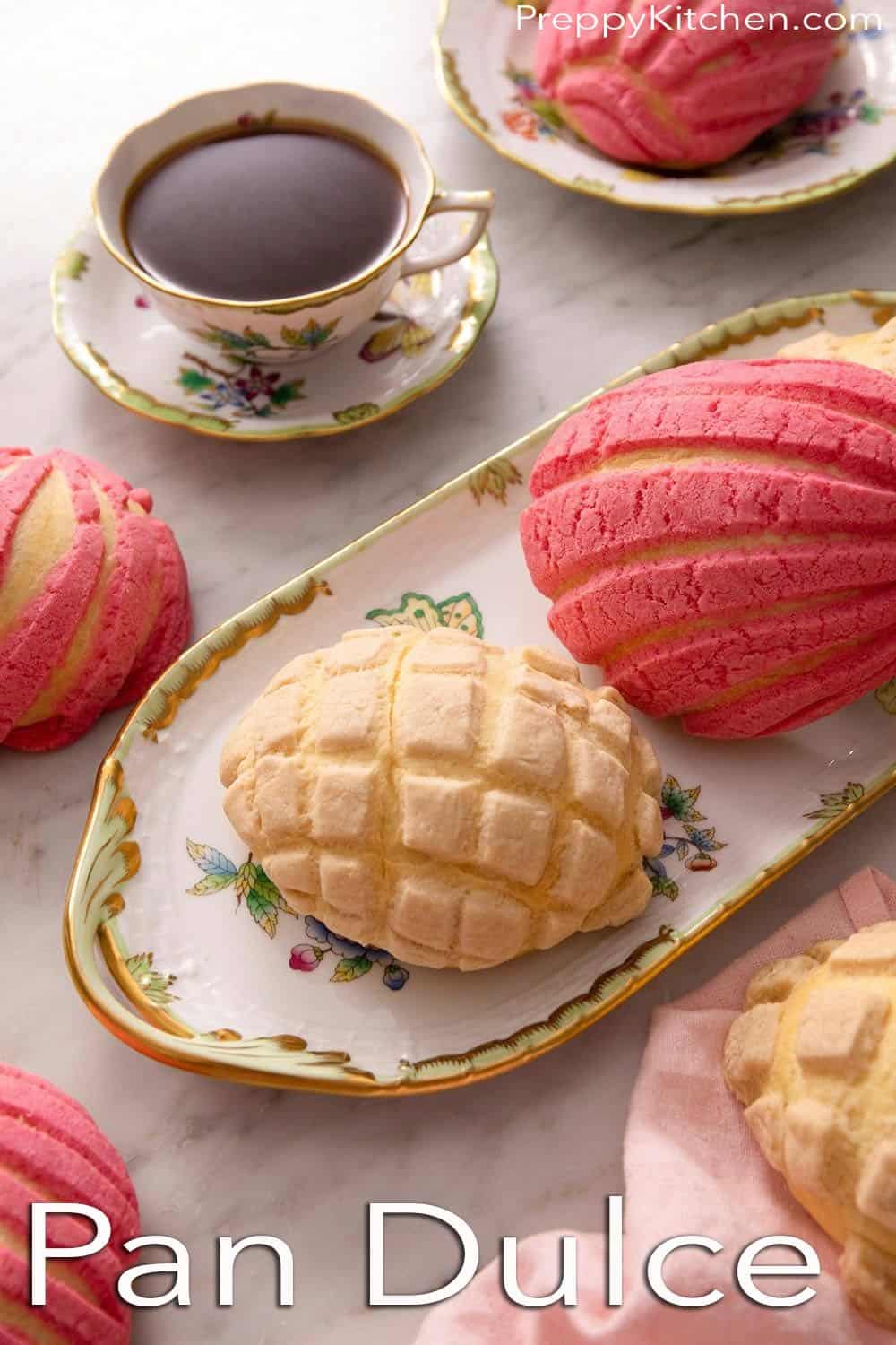 Pan Dulce - Preppy Kitchen