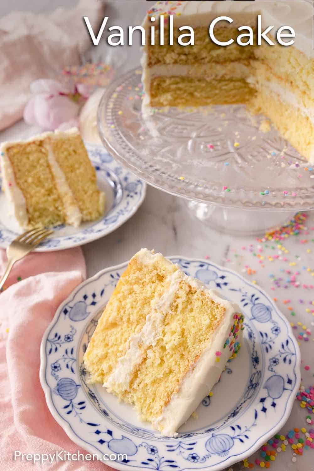 The Best Vanilla Cake Recipe - Preppy Kitchen