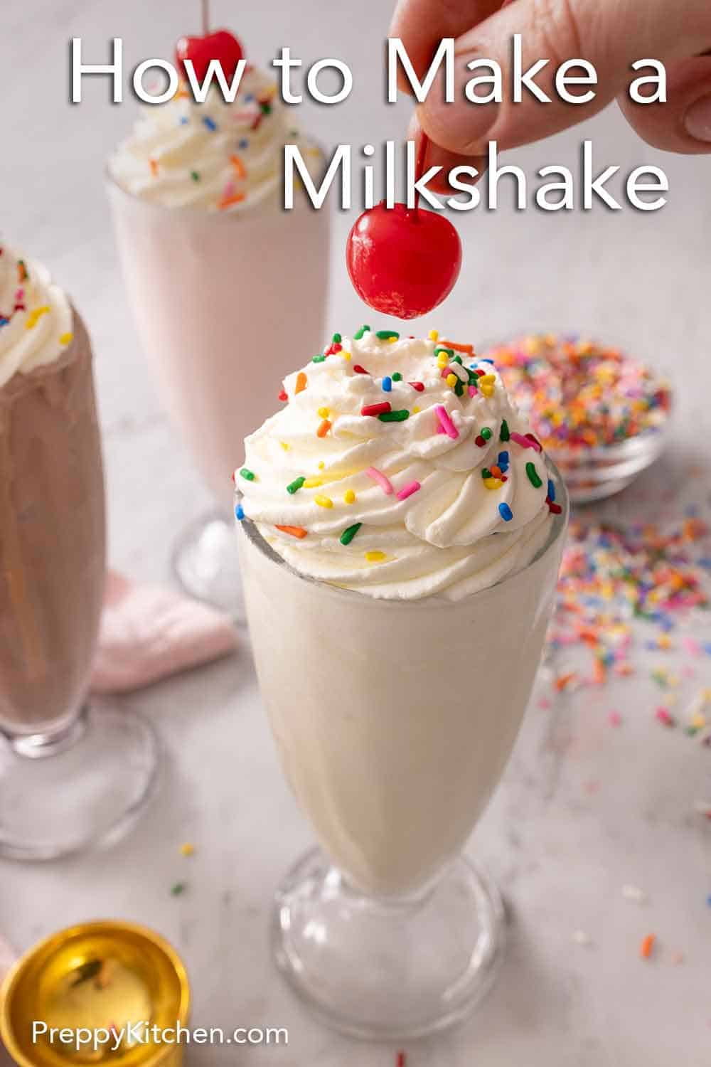 How to Make a Milkshake - Preppy Kitchen