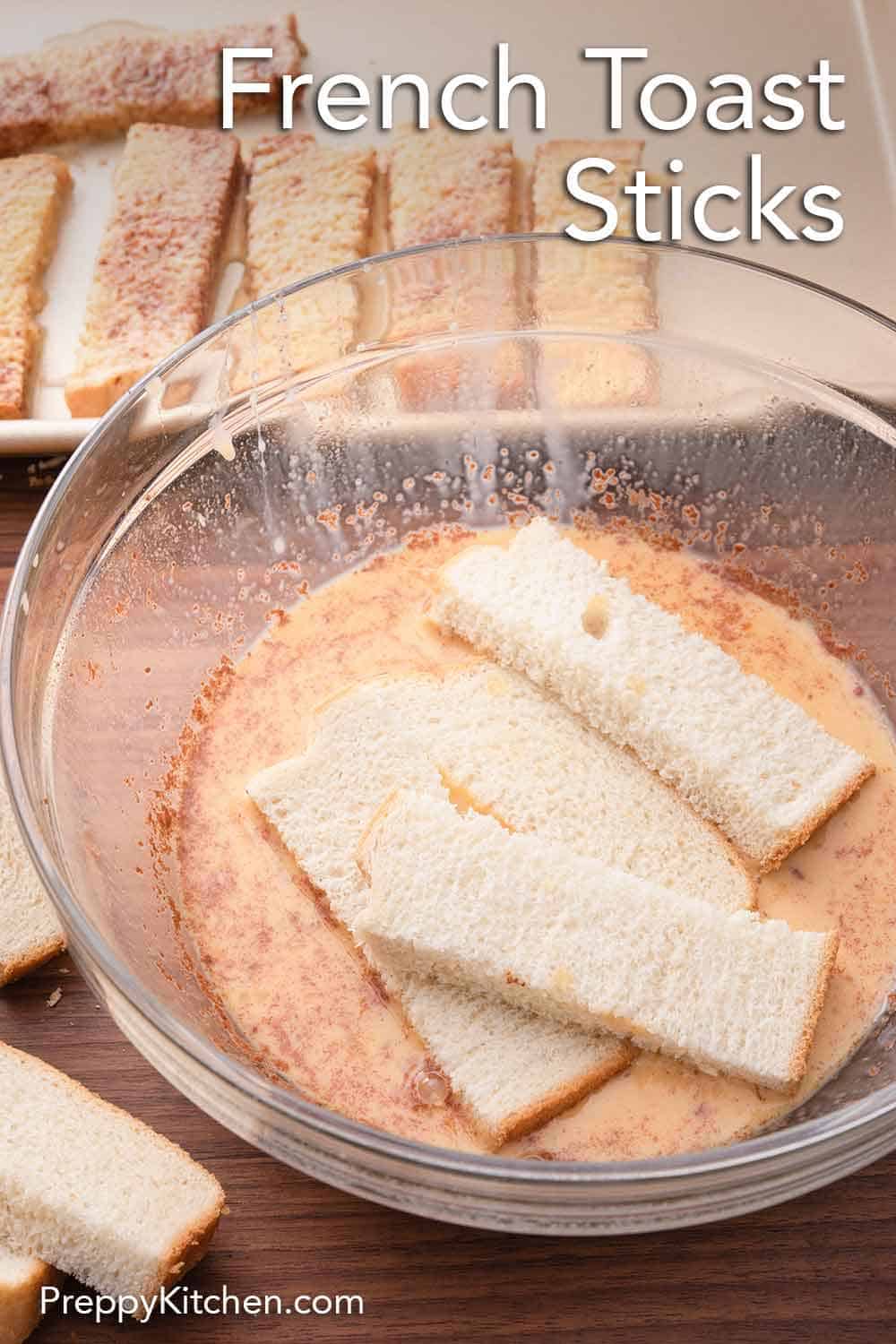 French Toast Sticks - Preppy Kitchen