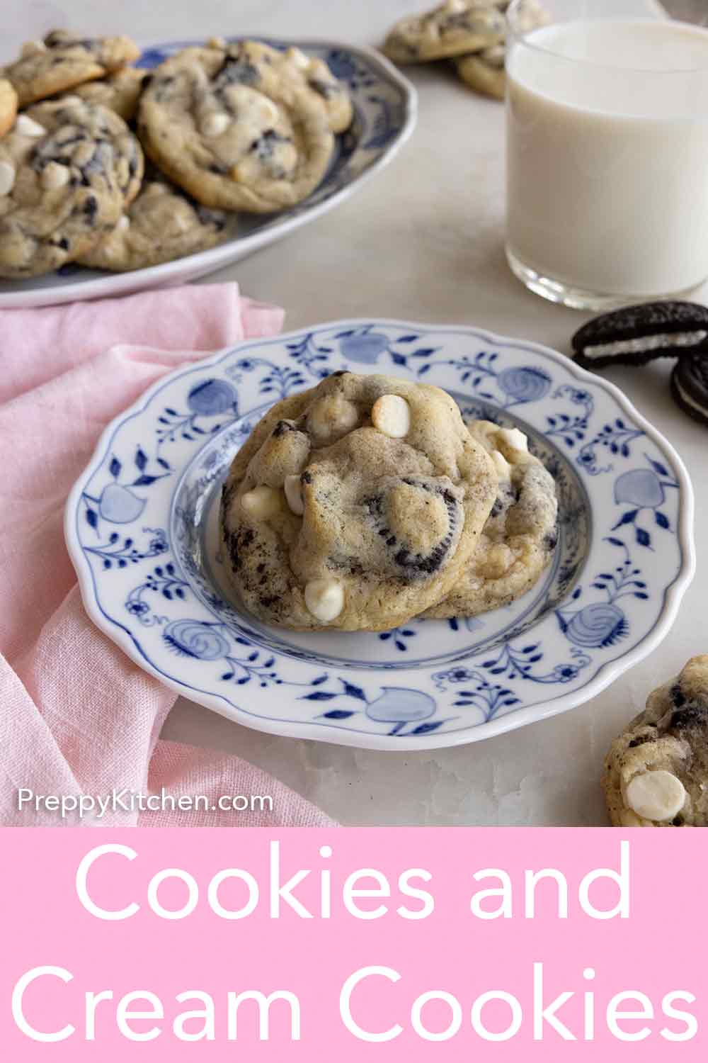 Cookies and Cream Cookies - Preppy Kitchen
