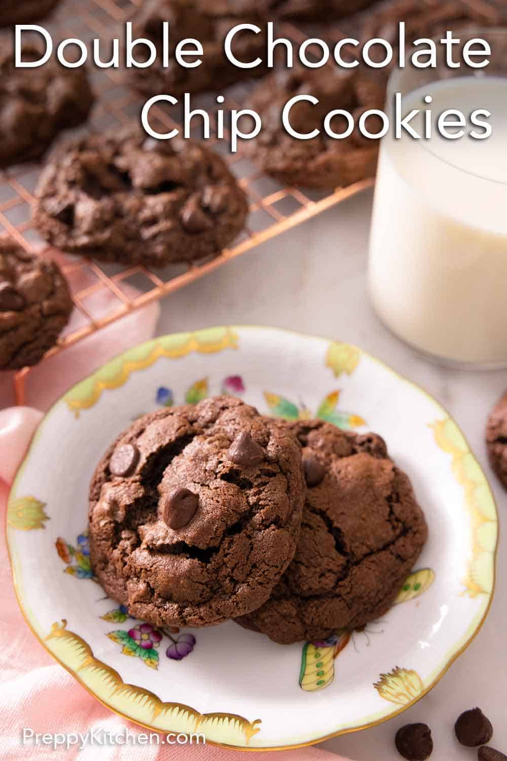 Double Chocolate Chip Cookies - Preppy Kitchen