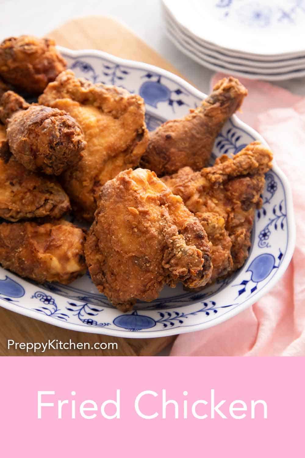 Fried Chicken - Preppy Kitchen