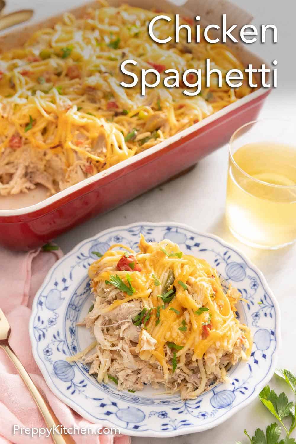 Chicken Spaghetti - Preppy Kitchen
