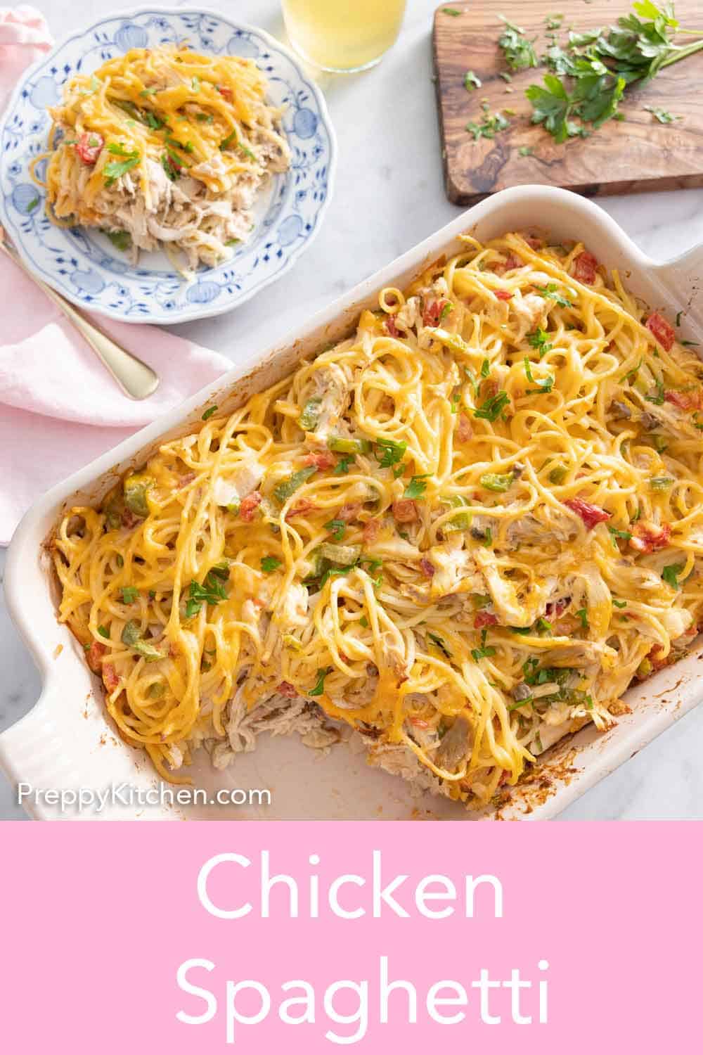 Chicken Spaghetti - Preppy Kitchen