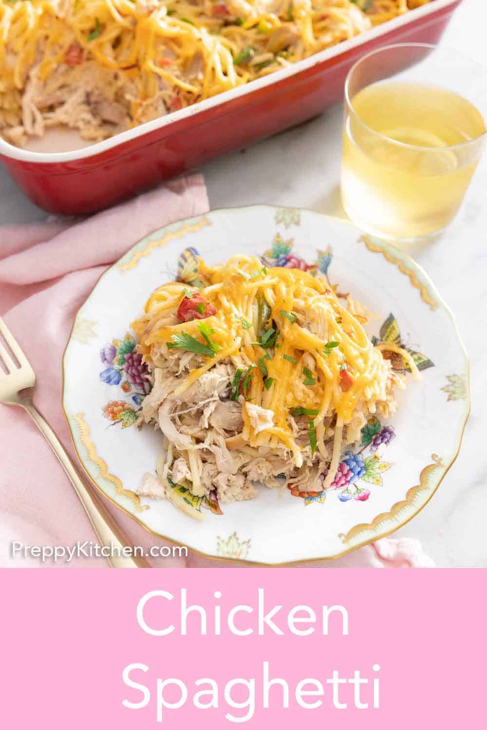 Chicken Spaghetti - Preppy Kitchen