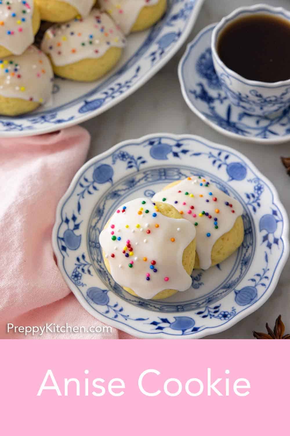Anise Cookies - Preppy Kitchen