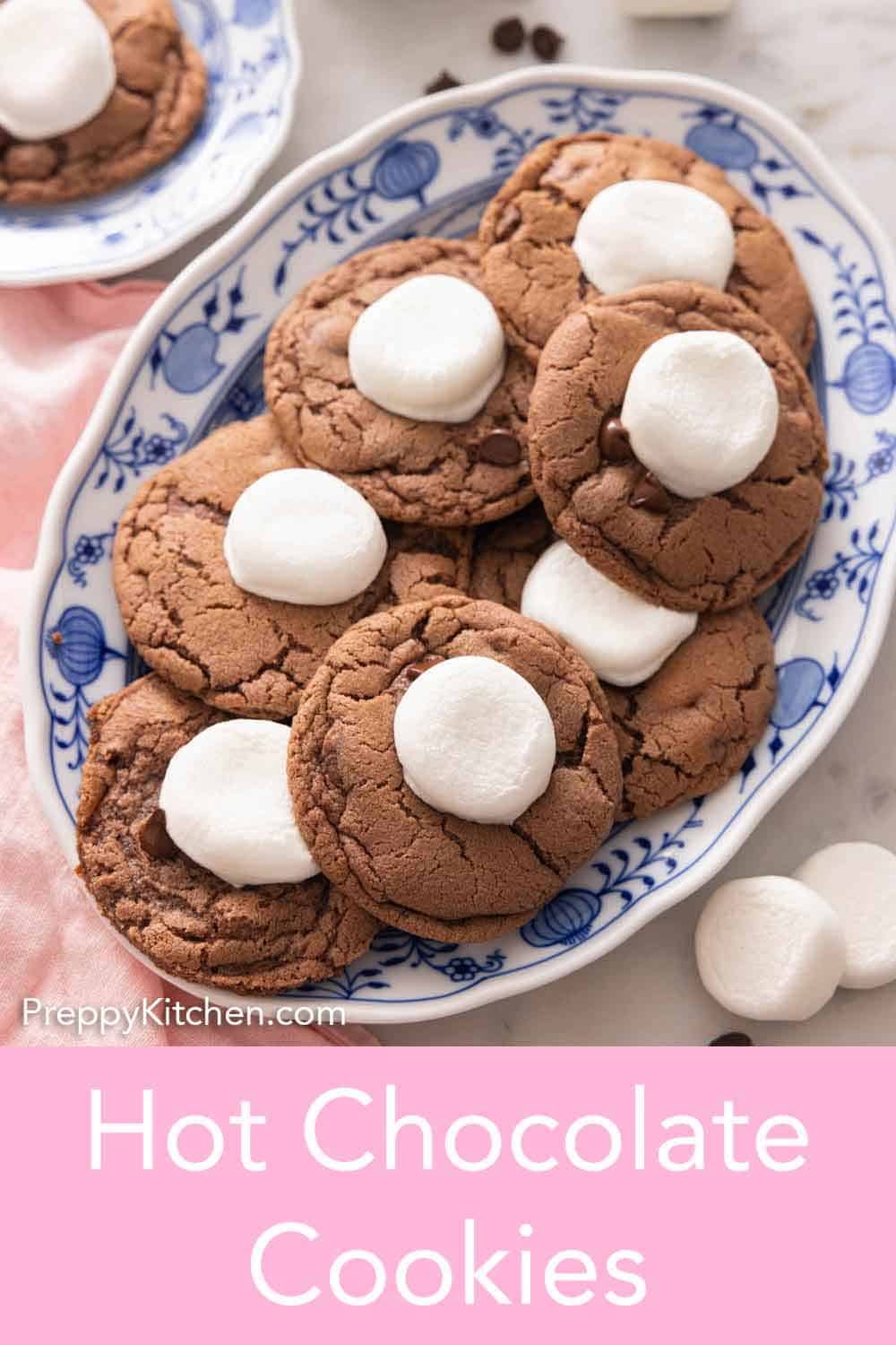 Hot Chocolate Cookies - Preppy Kitchen