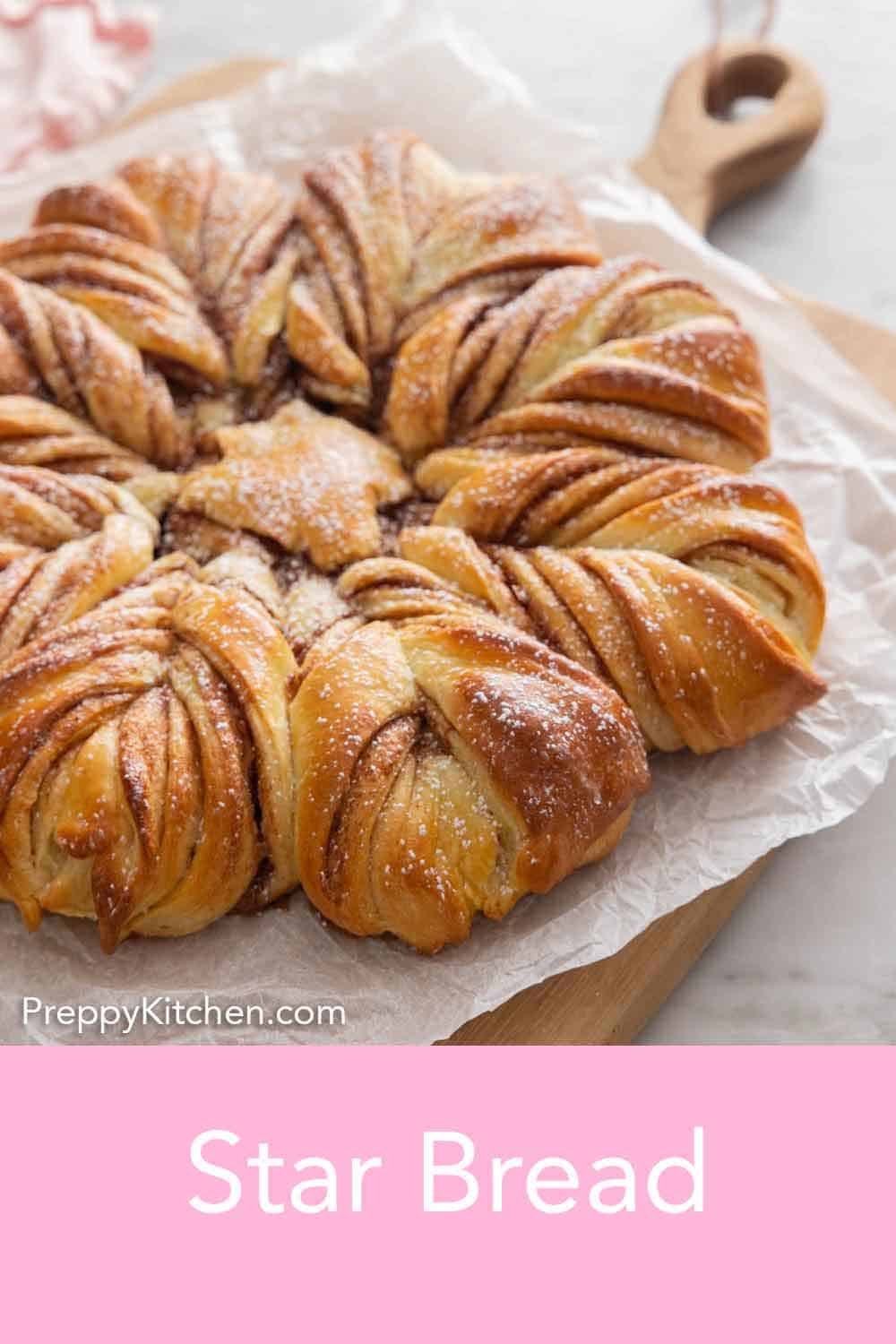 Star Bread - Preppy Kitchen